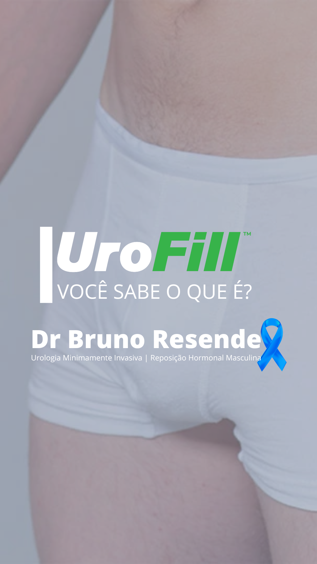 UroFill você sabe o que é? - Dr. Bruno Resende Urologista